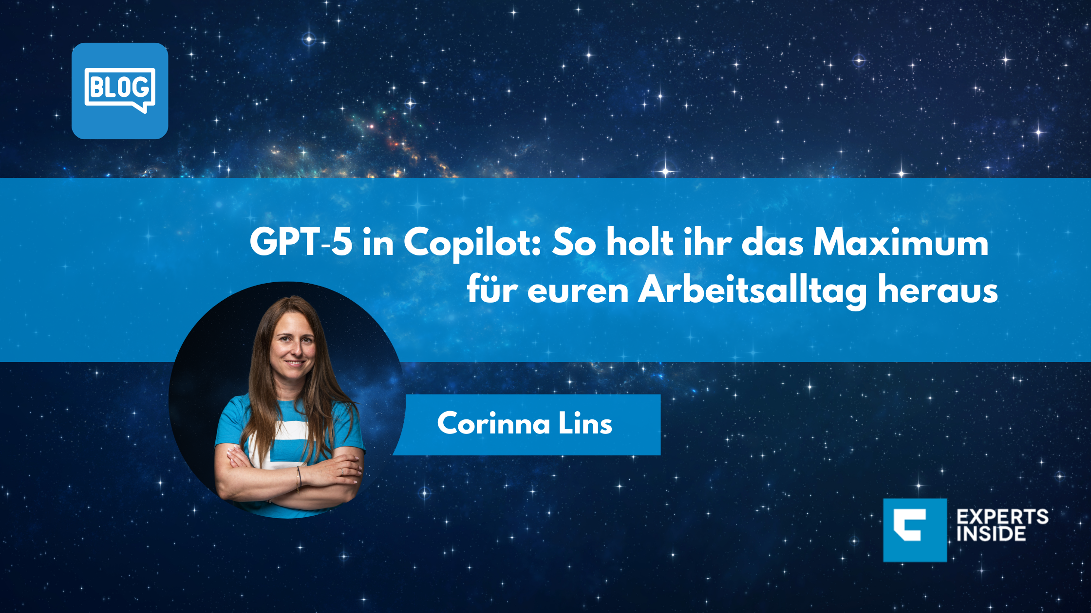 GPT‑5 in Copilot: So holt ihr das Maximum für euren Arbeitsalltag heraus